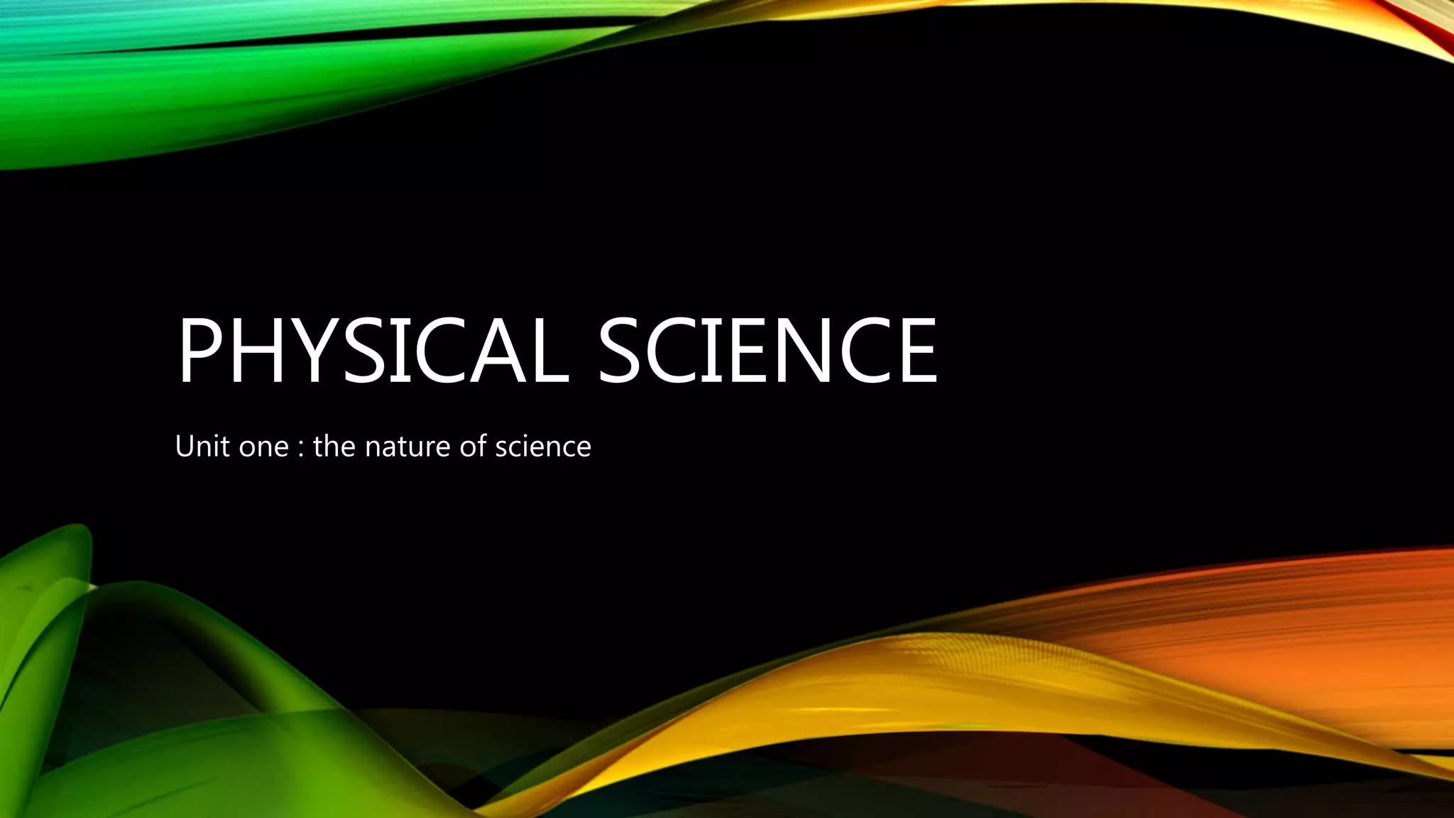 Physical science unit one | PPTX