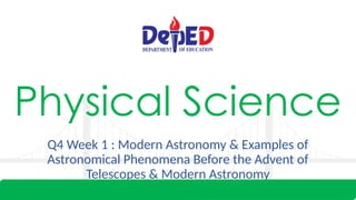 PHYSICAL SCIENCE WEEK 1 ANCIENT ASTRONOMY.pptx