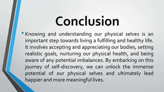 Physical Self Presentation.pptx