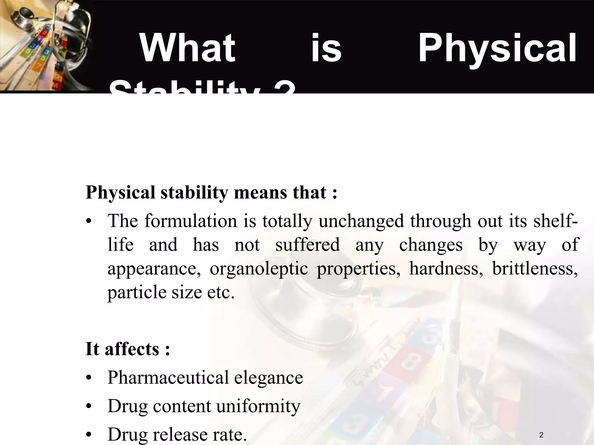 Physical stability tablets & capsules | PPTX