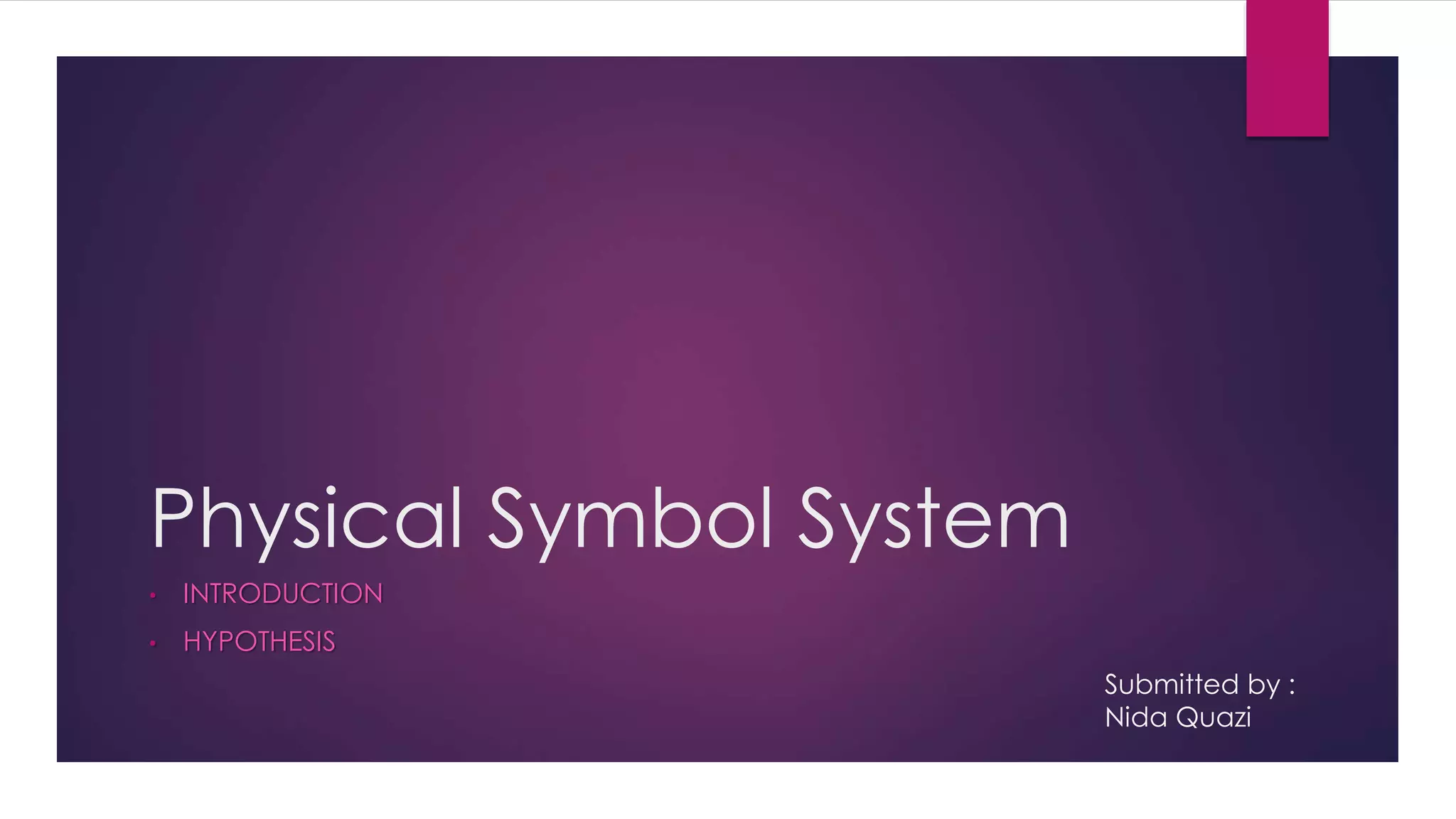 Physical symbol system | PPTX
