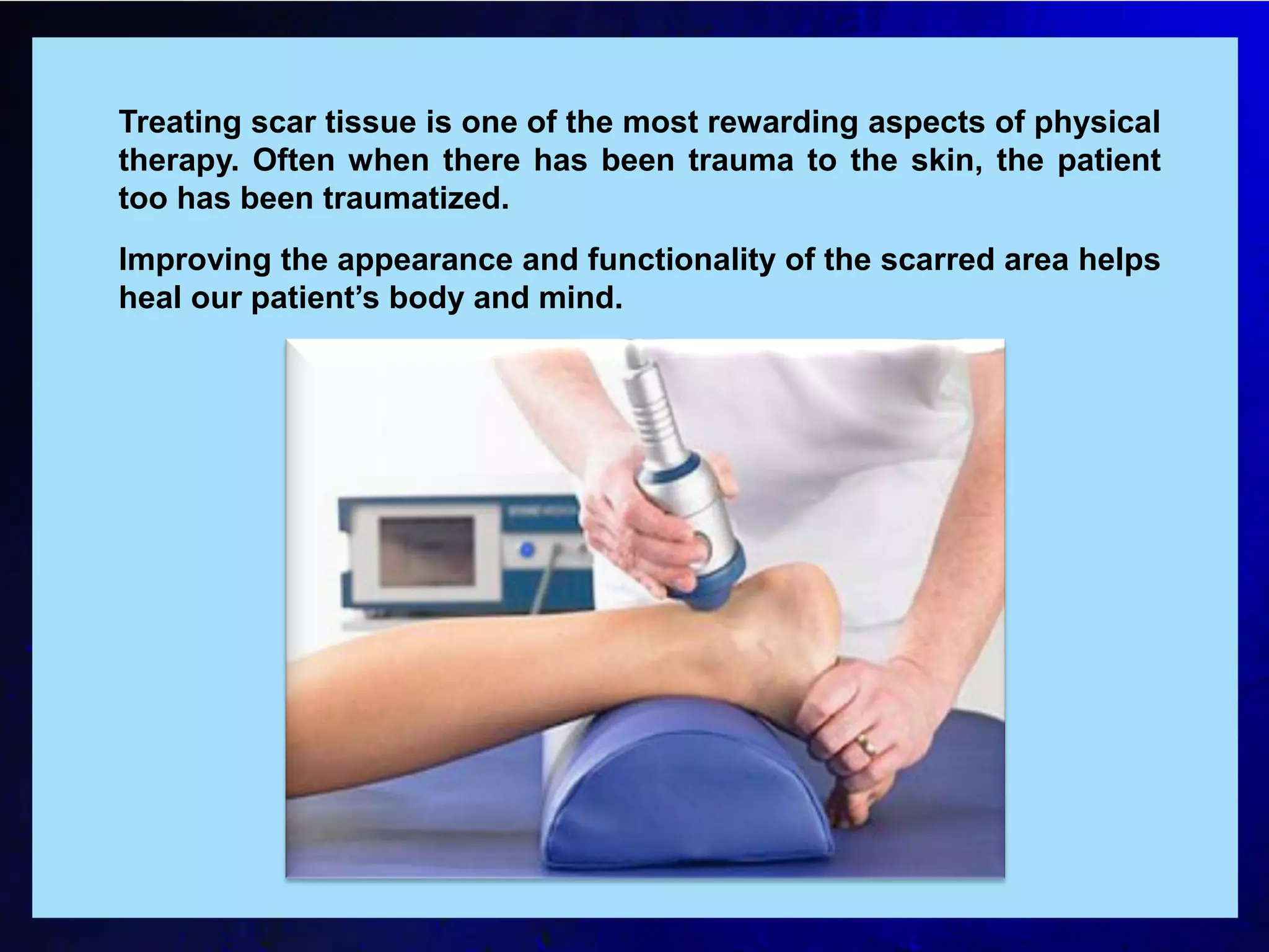 Physical Therapy For Scar Tissue | PDF