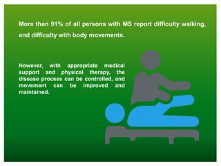 Physical Therapy Treatment for Multiple Sclerosis | PDF