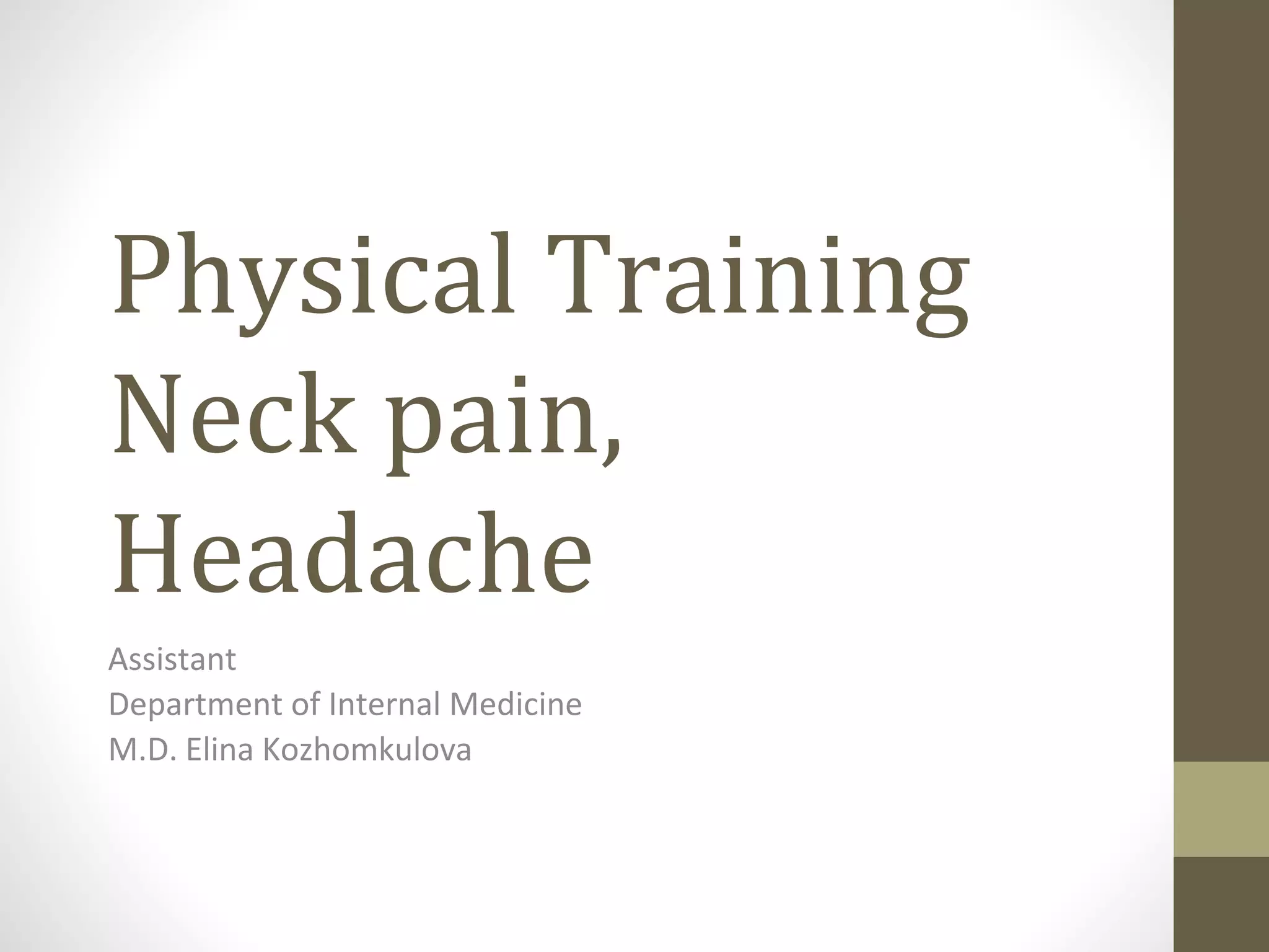 Physical Training neck, headache.pptx