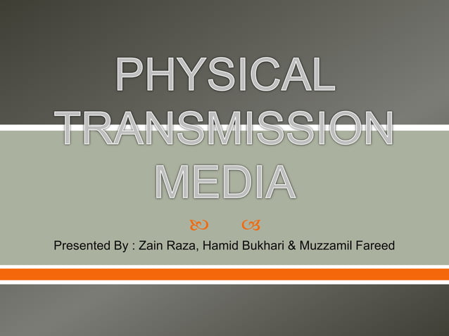 Physical transmission media Presentation slides | PPTX | Computer ...