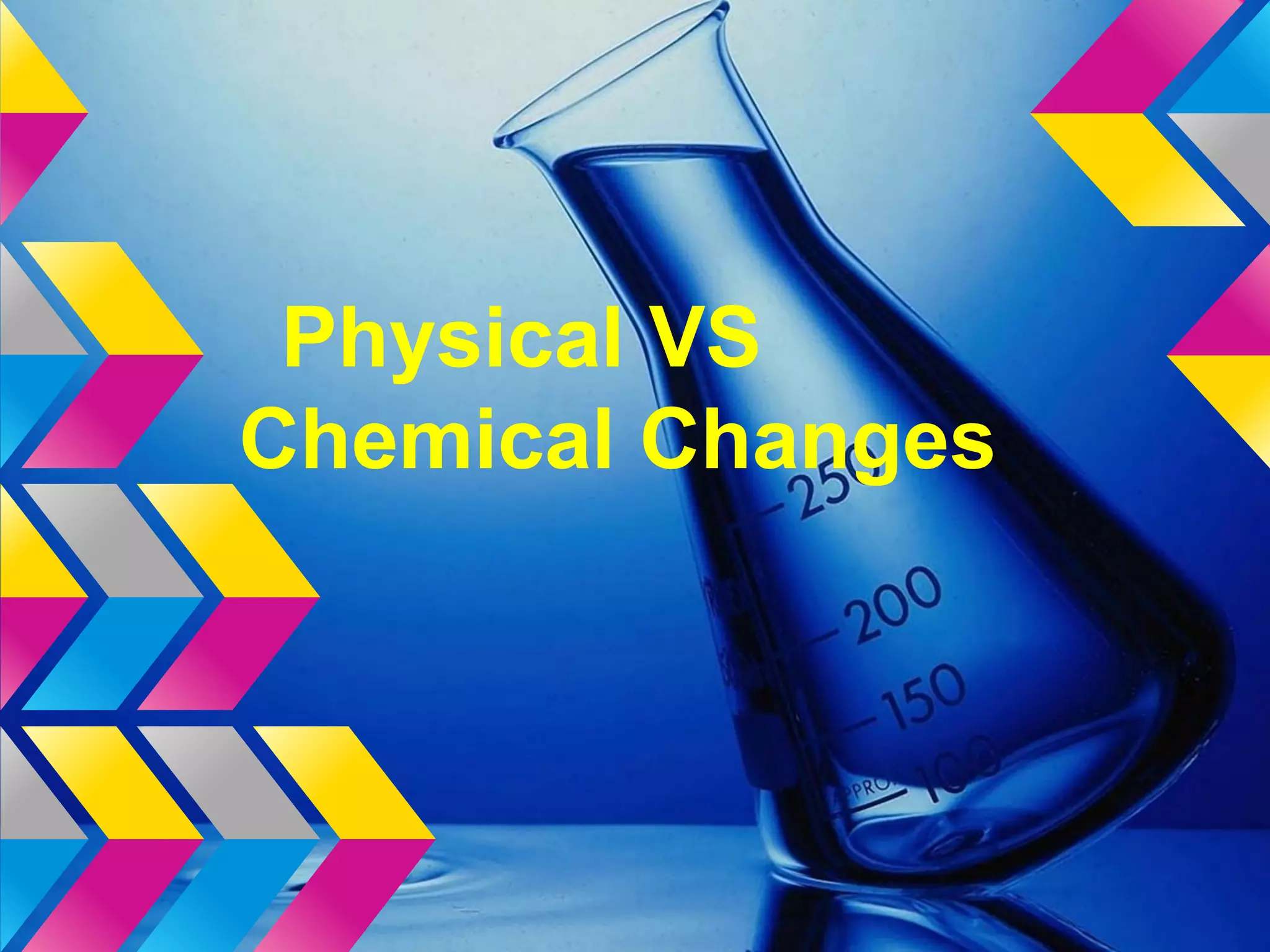 Physical vs chemical | PPT