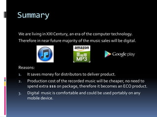 Physical vs digital music sales by Emil Z. | PPTX