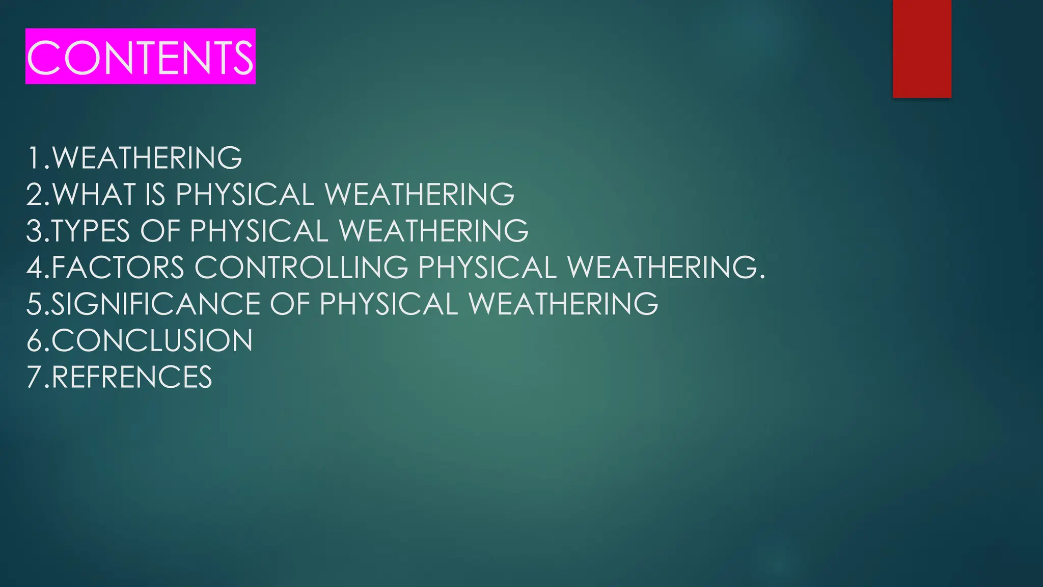 PHYSICAL WEATHERING AND ITS SIGNIFICANCE.pptx