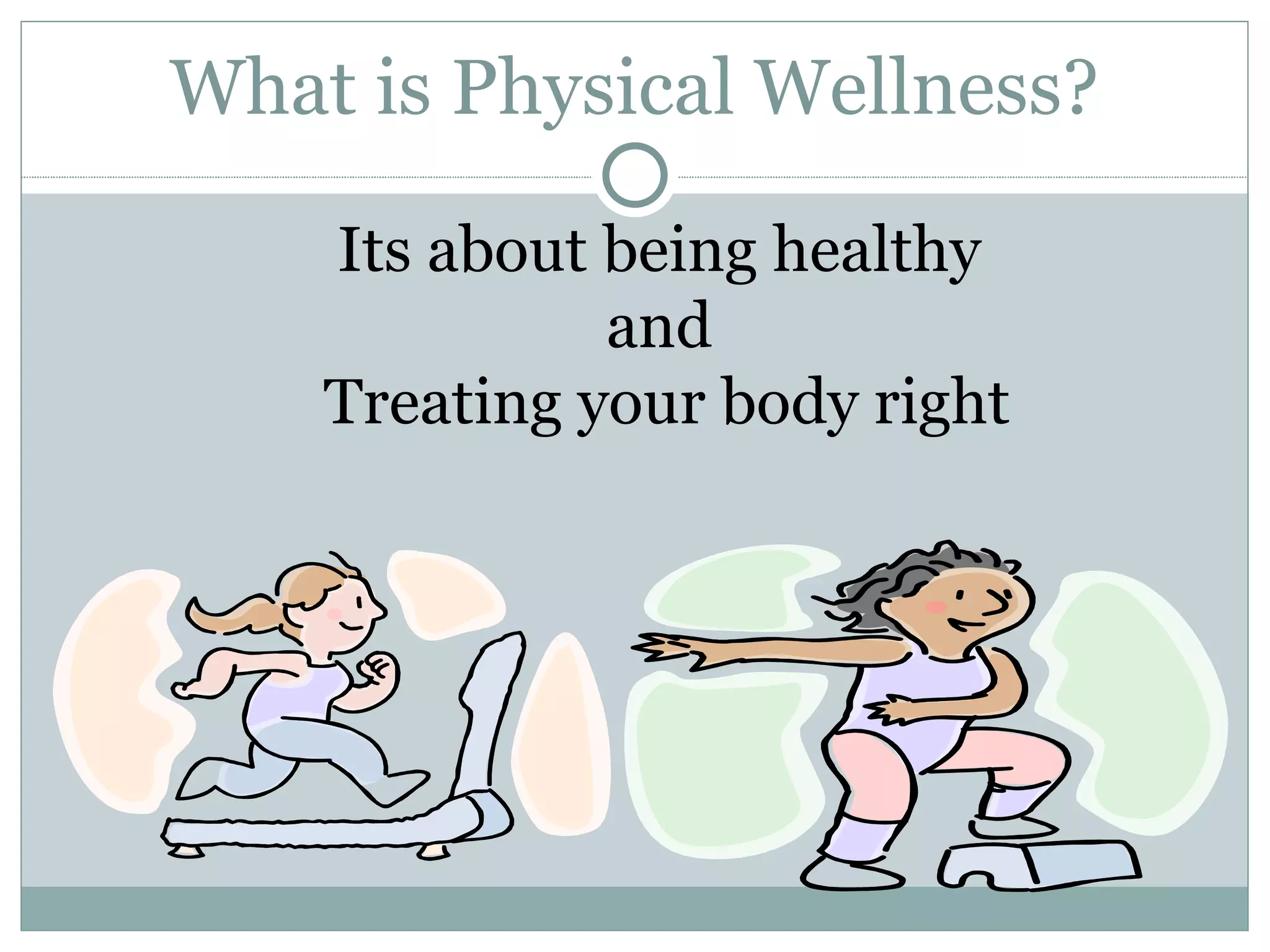 Physical wellness | PPT
