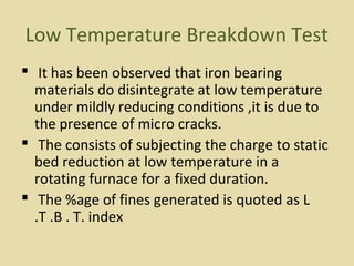 Physical behavior of materials during reduction at high temperature | PPT