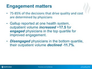 Discovering a Common Purpose: Creating Physician Engagement | PPTX