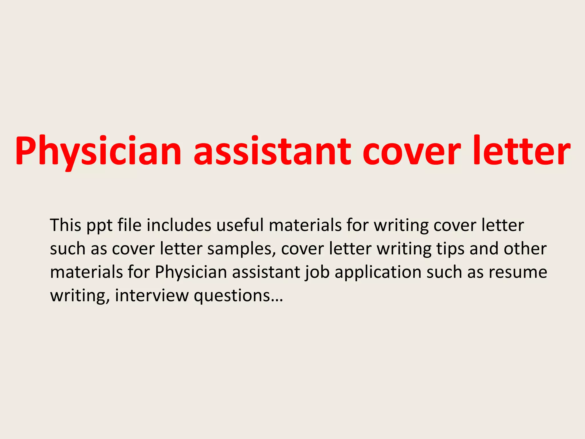 Physician assistant cover letter | PPTX