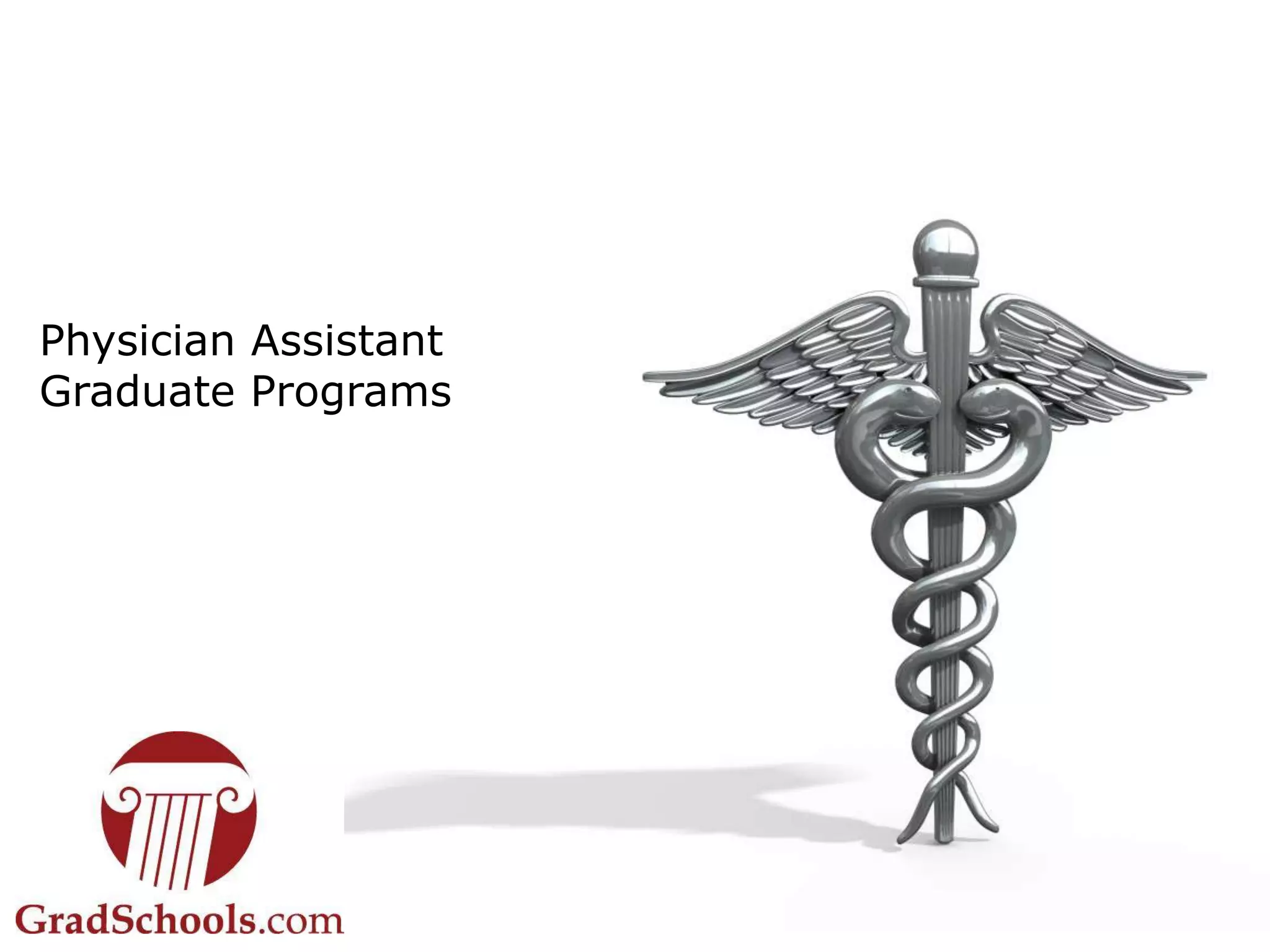 Physician Assistant Graduate Programs | PPTX