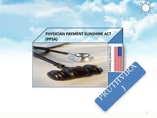 Physician Payment Sunshine Act(PPSA) | PPT