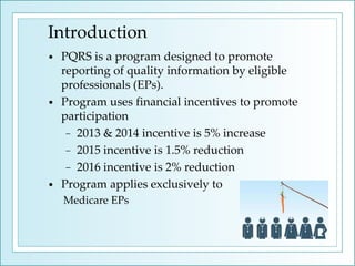 Physician quality reporting system (pqrs) | PPTX