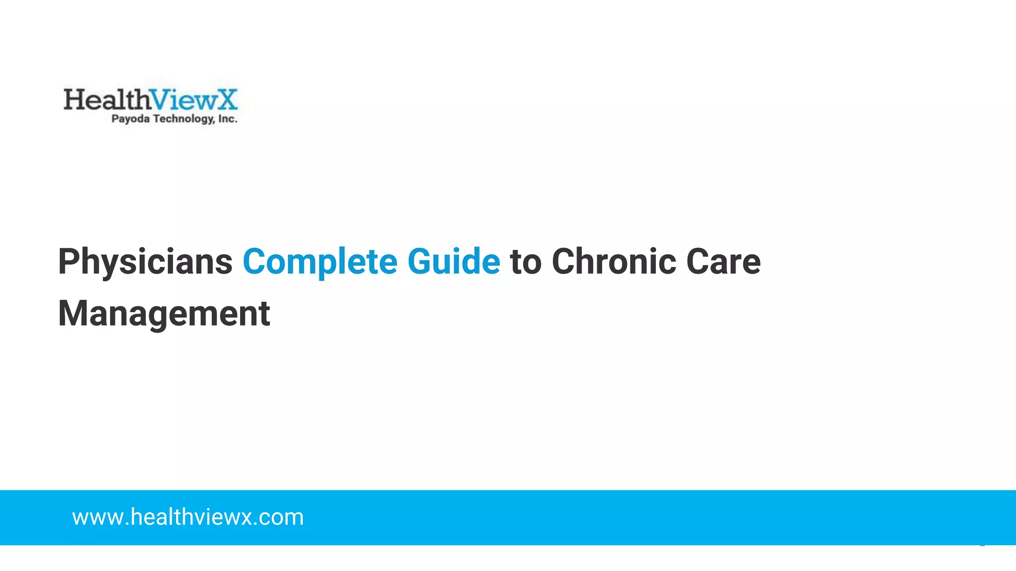 Physicians complete guide to chronic care management | PPTX