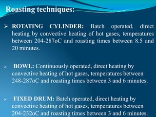 Physico chemical changes roasting of coffee | PPTX