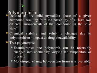 Physicochemical characterization of drugs | PPT