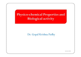 Effect of physicochemical factors on biological activity-Medicinal ...