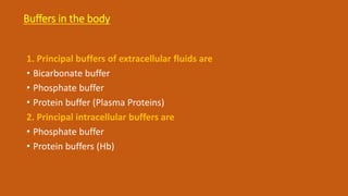 Physicochemical principles and buffers (MUSHTAQ AHMED) | PPTX