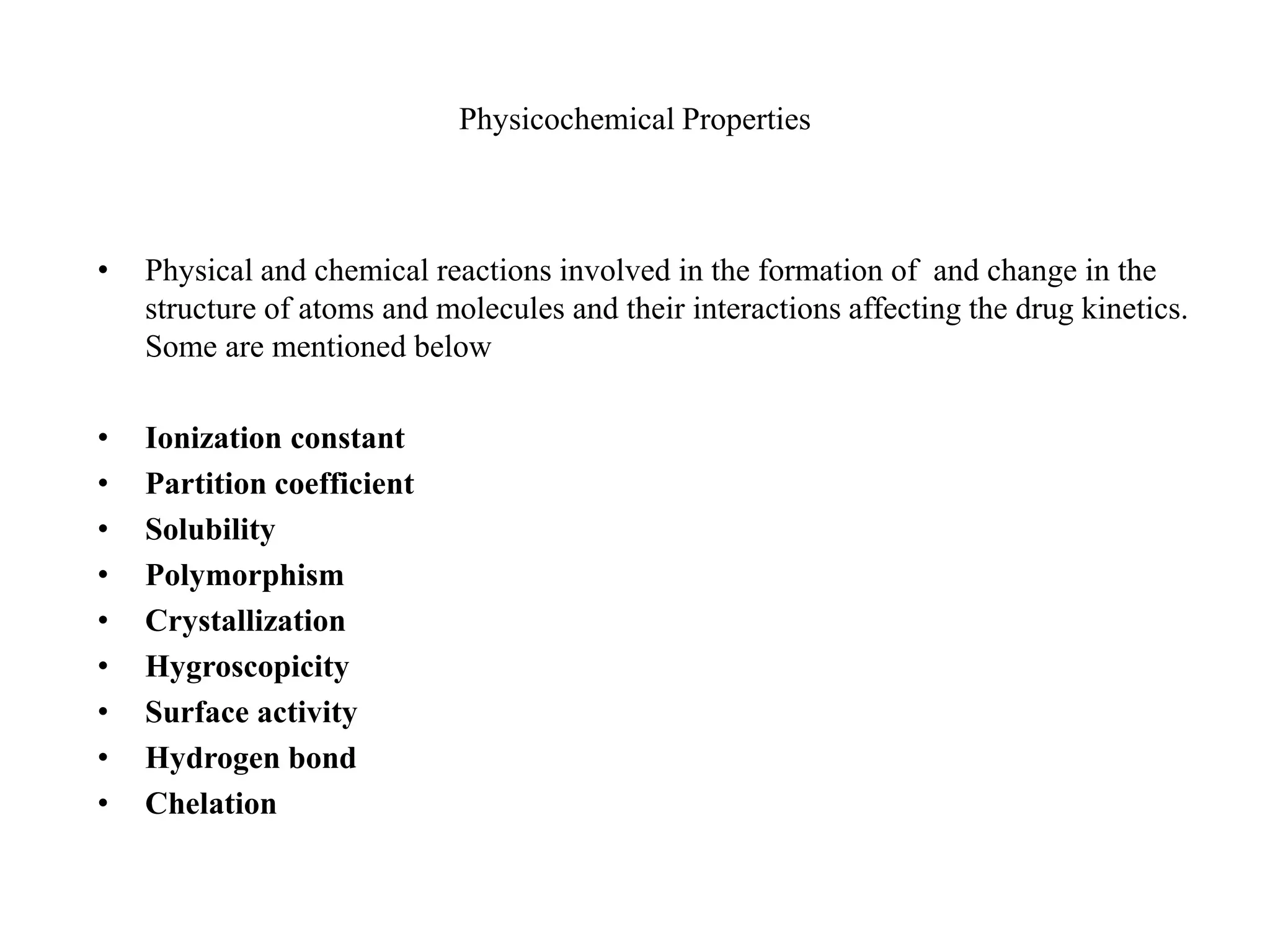 PHYSICOCHEMICAL PROPERTIES OF DRUG MOLECU;E.pptx