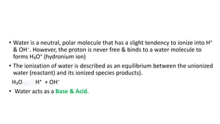 Physicochemical properties of water | PPTX