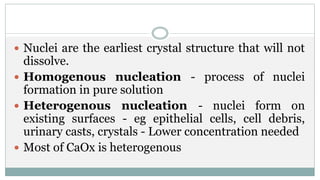 Physicochemistry of renal stones | PPT