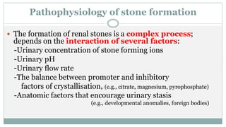 Physicochemistry of renal stones | PPT