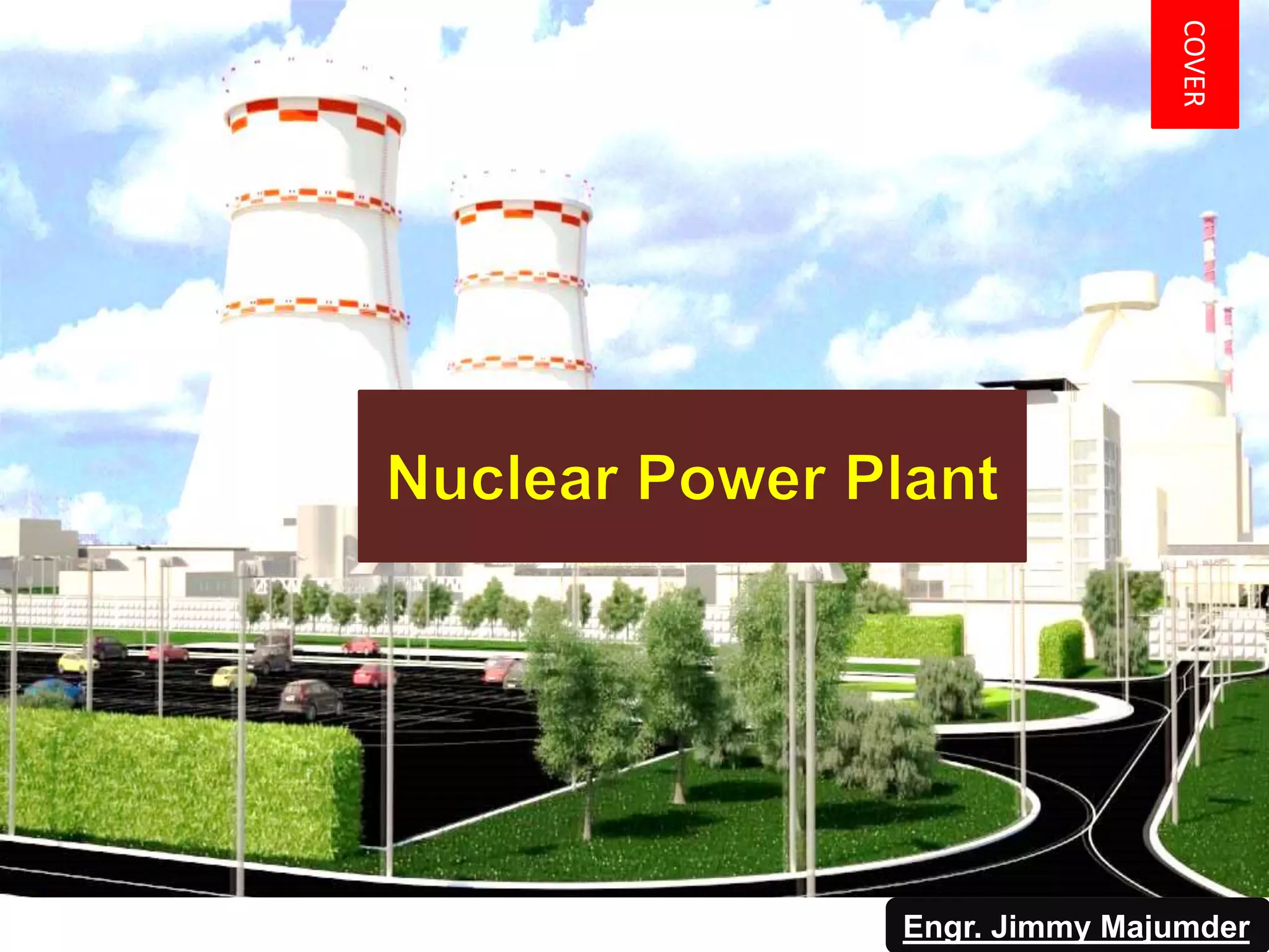 Presentation on Nuclear Power Plant | PPT