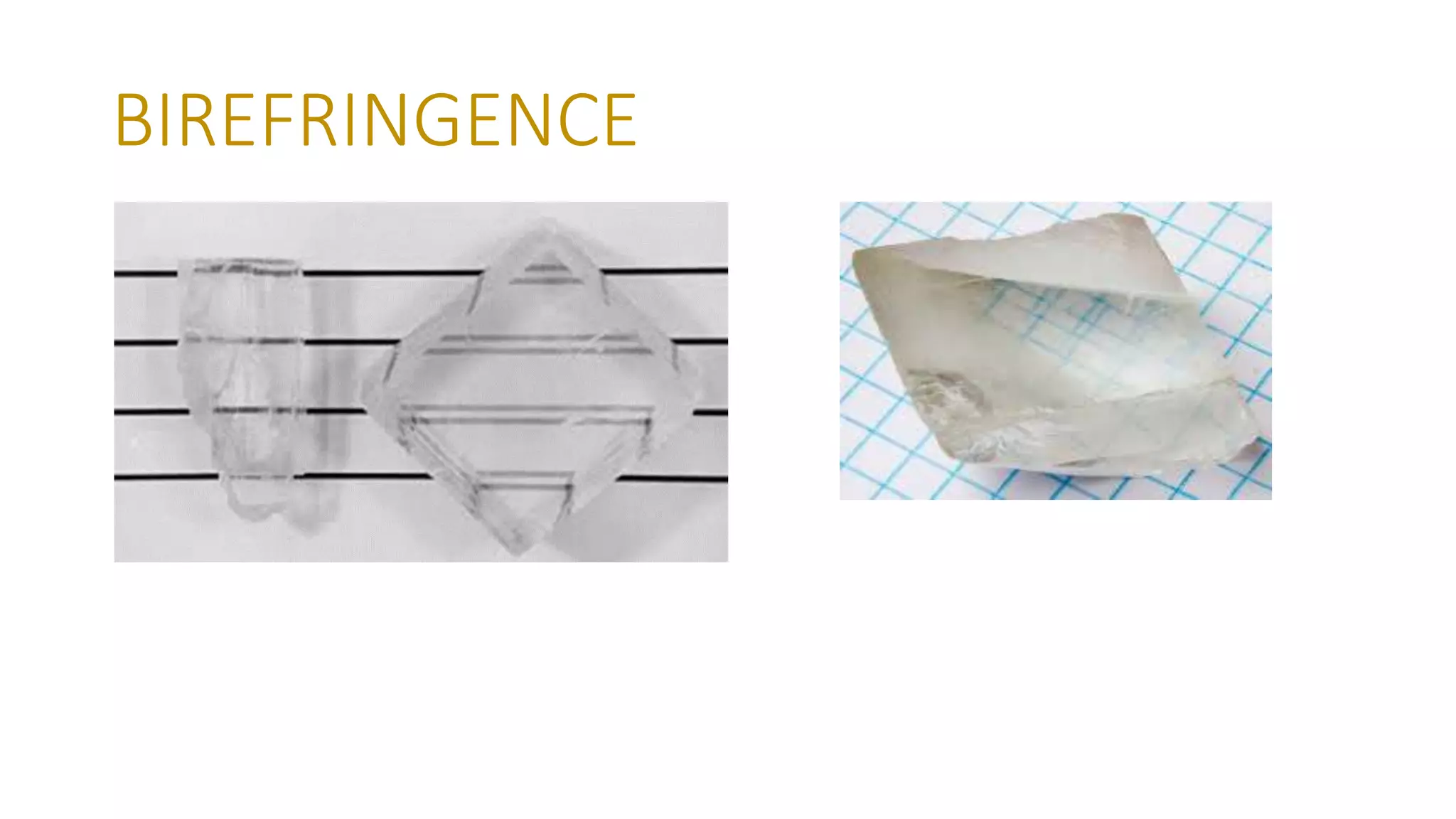 POLARIZATION - BIREFRINGENCE AND HUYGEN'S THEORY OF DOUBLE REFRACTION ...