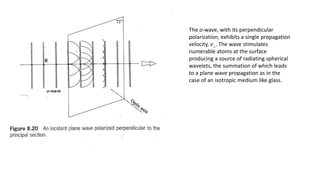 POLARIZATION - BIREFRINGENCE AND HUYGEN'S THEORY OF DOUBLE REFRACTION ...