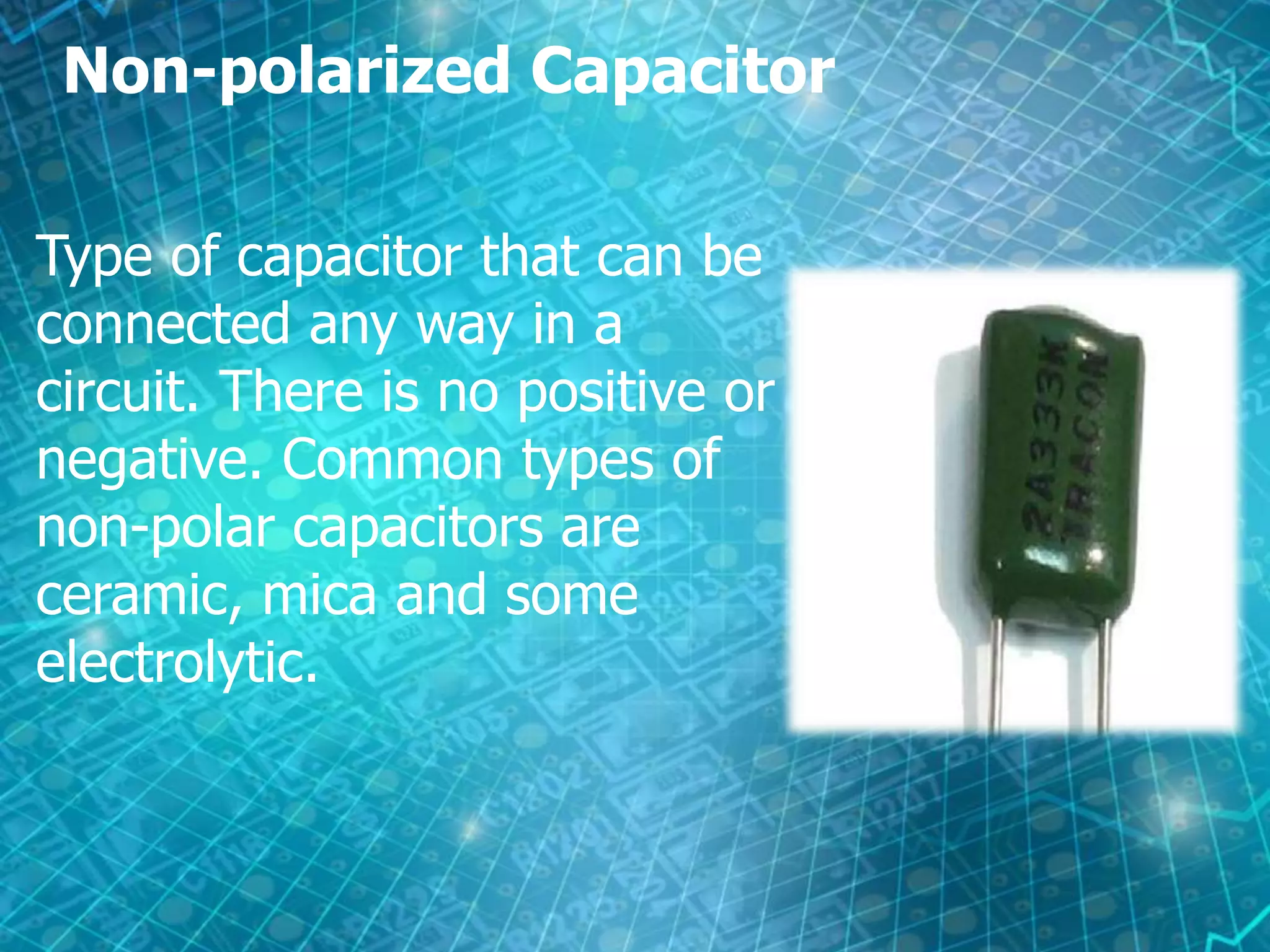 Capacitor and principle of capacitors | PPTX