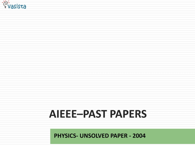 Aieee Physics 2004 | PPT