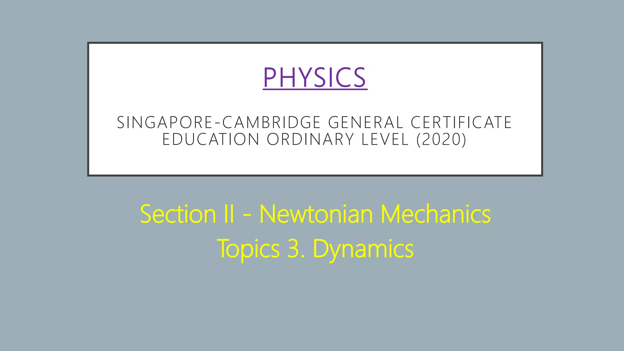 Physics Dynamics Pptx