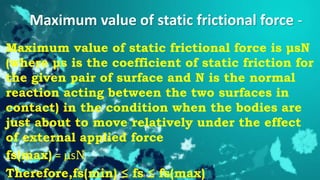 friction for class 11 CBSE all types of friction | PPTX