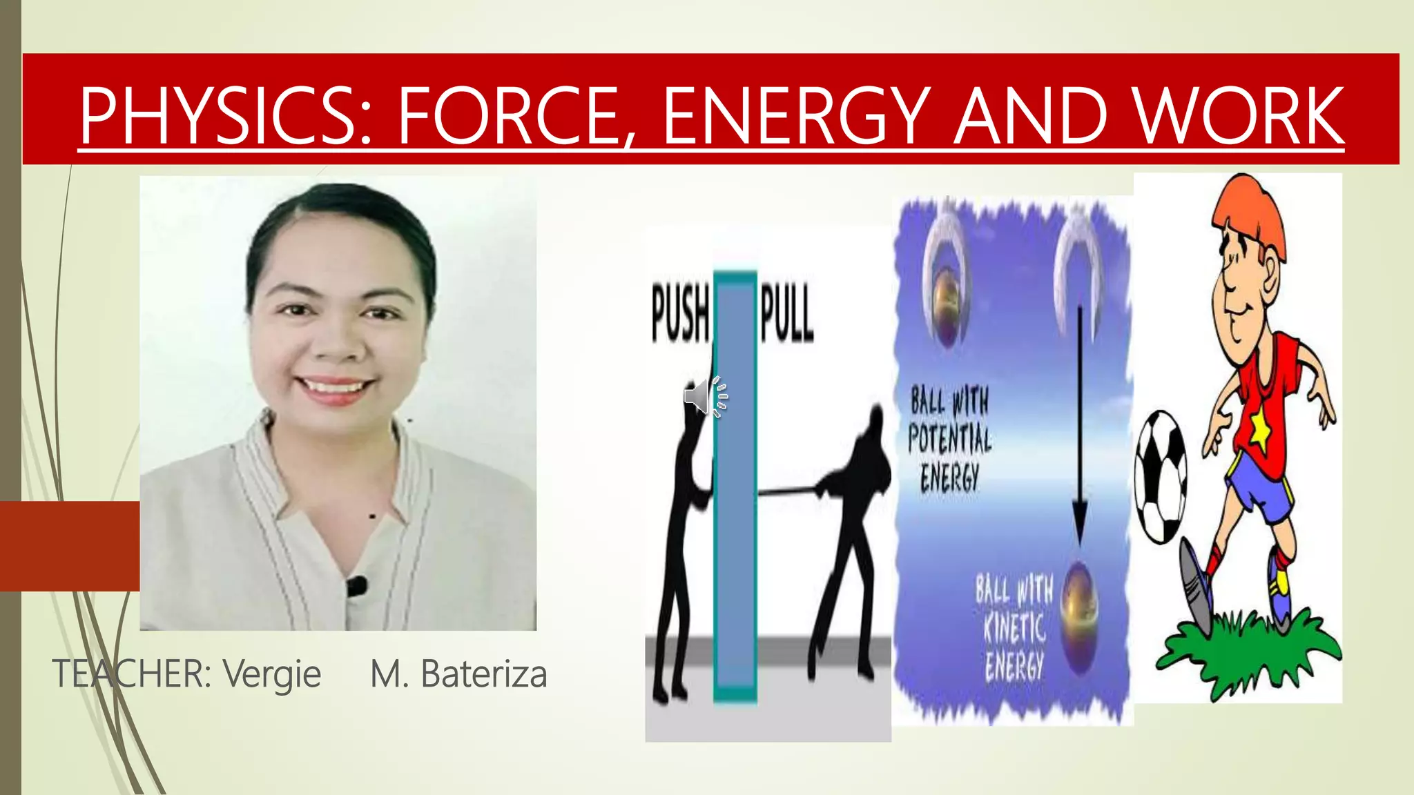 Physics: work, force and energy | PPTX