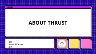 Class 9 - Physics - Ch-10 - Gravitation - Thrust.pptx