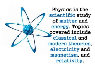 Physics | PPTX | Physics | Science
