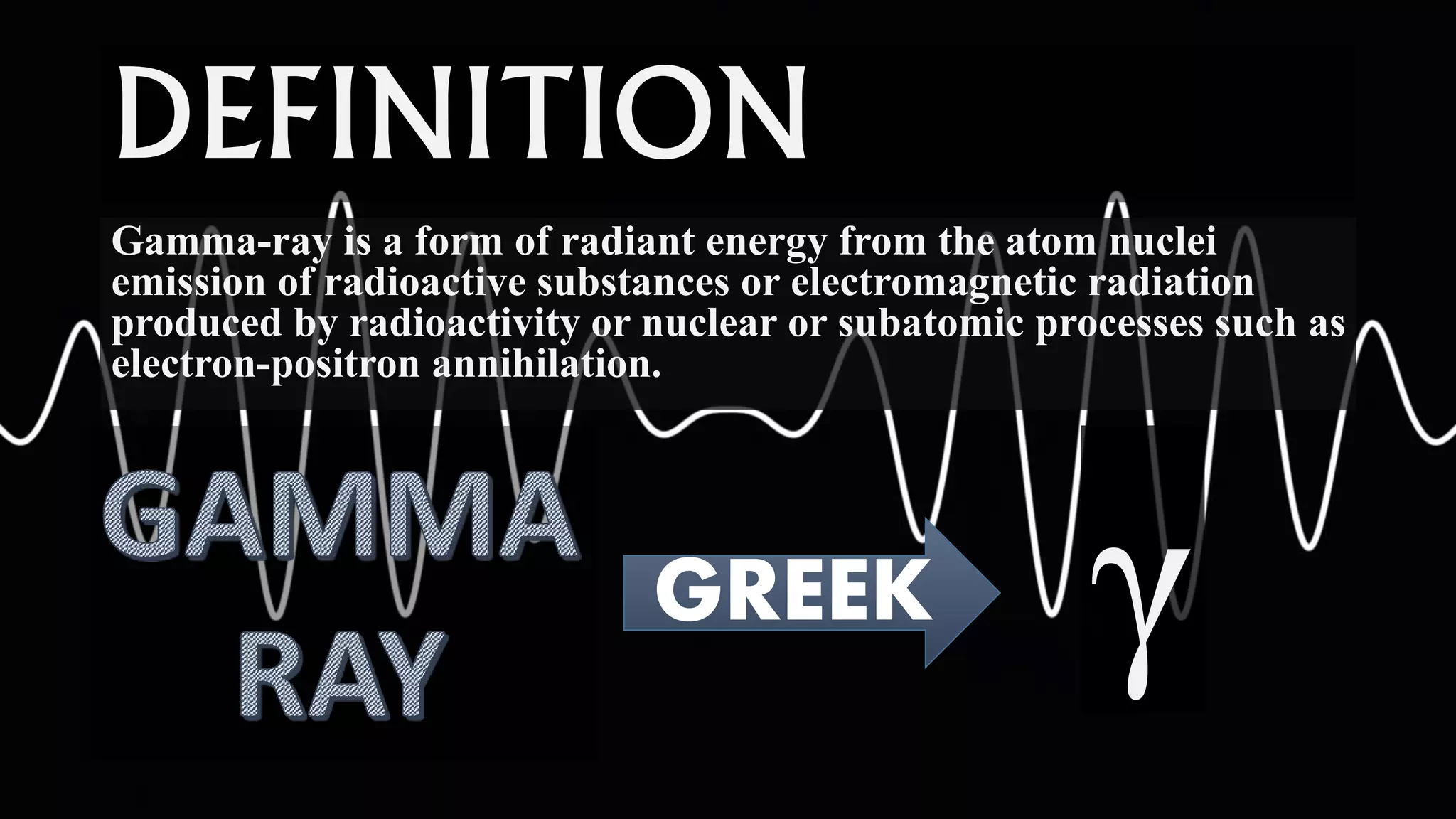 Physics Gamma Ray | PPTX