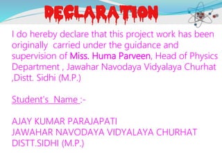 physics-IP Jai maurya.pptx class 12 investigatory project for baords | PPTX