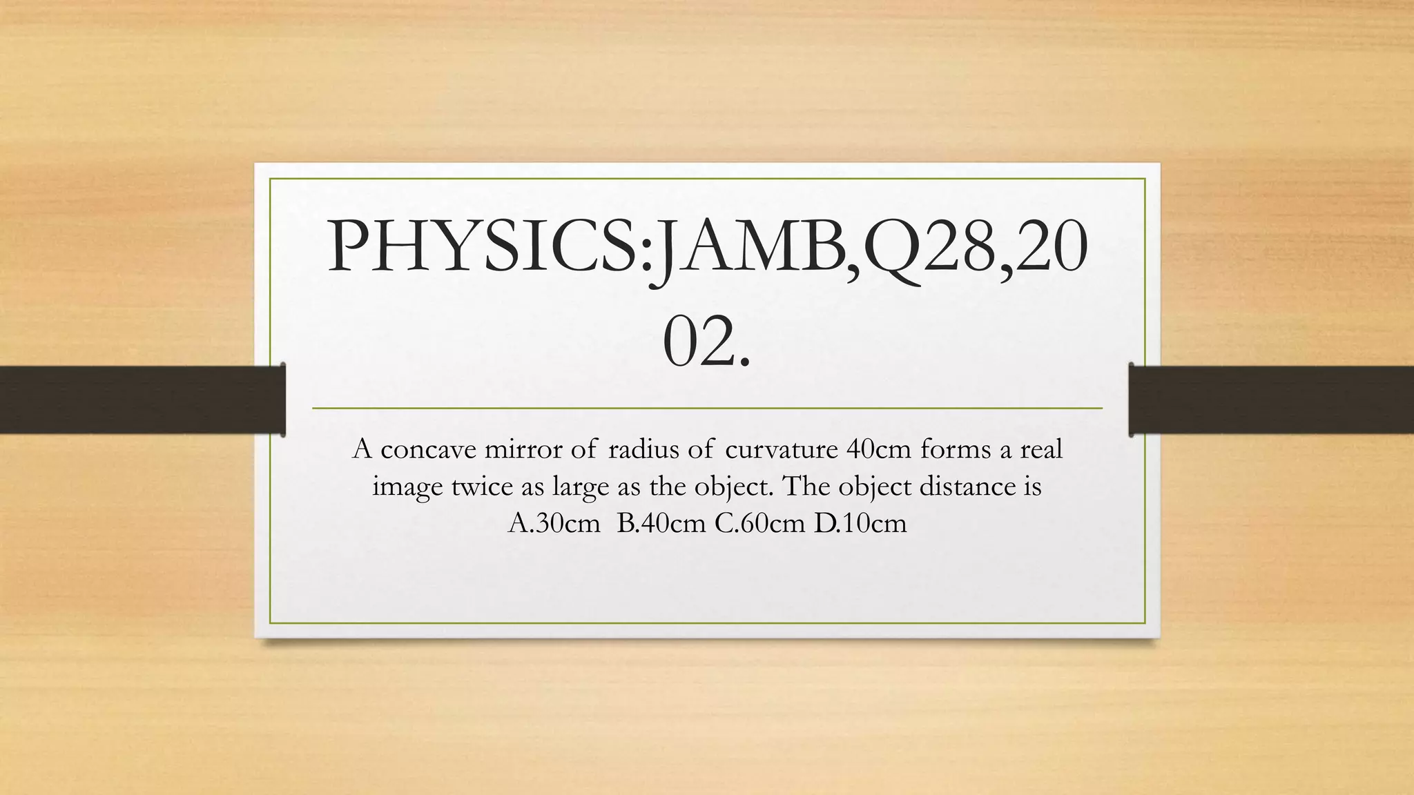 JAMB Physics, Question 28, 2002 | PPTX