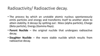 THE PHYSICS OFNUCLEAR MEDICINE RADIOLOGY.pptx | Chemistry | Science
