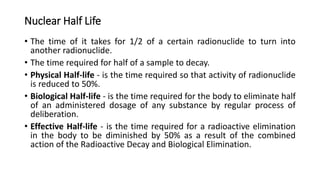 THE PHYSICS OFNUCLEAR MEDICINE RADIOLOGY.pptx | Chemistry | Science
