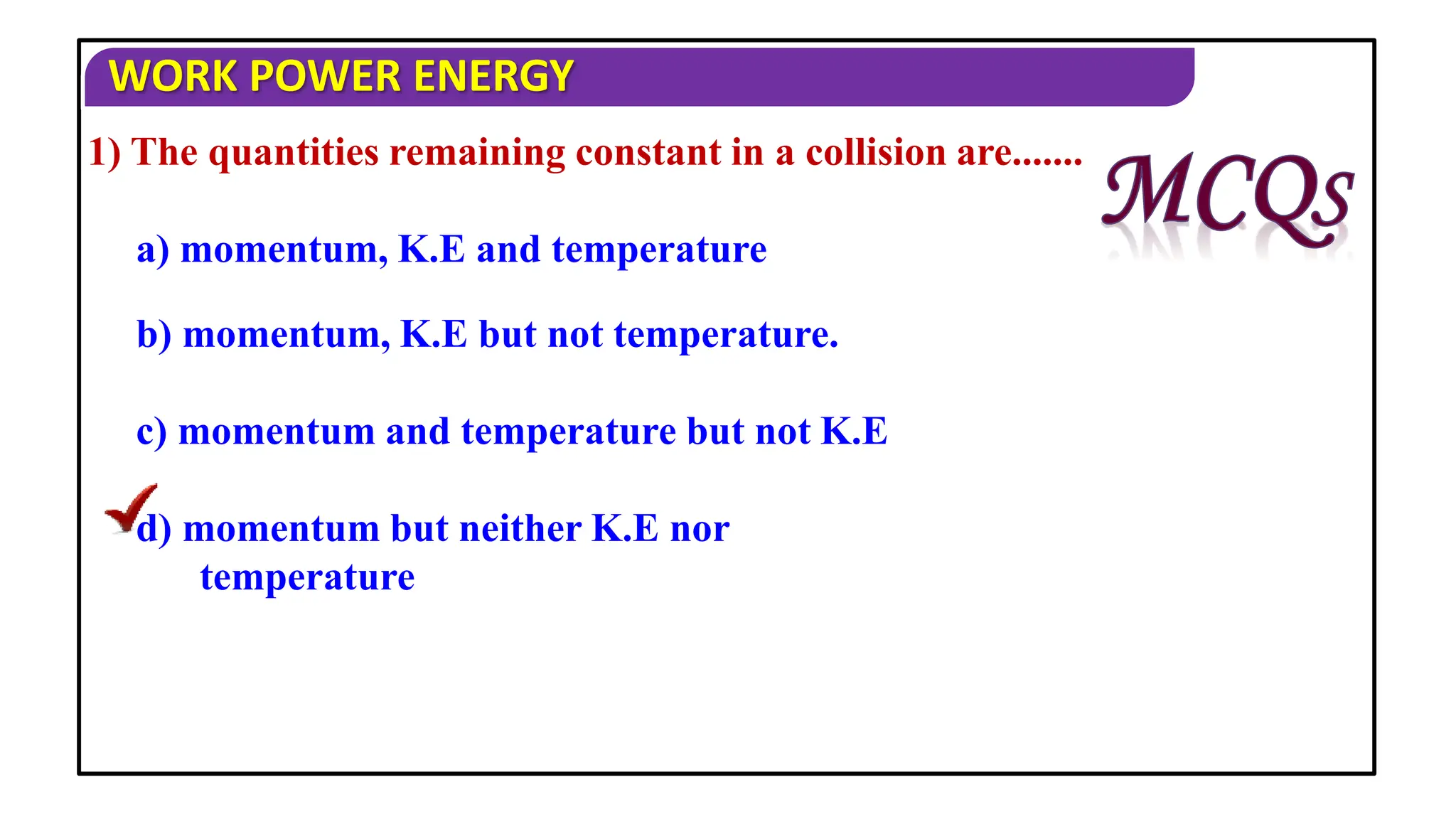 Physics - XI - Work Power Energy - Collisions.ppt