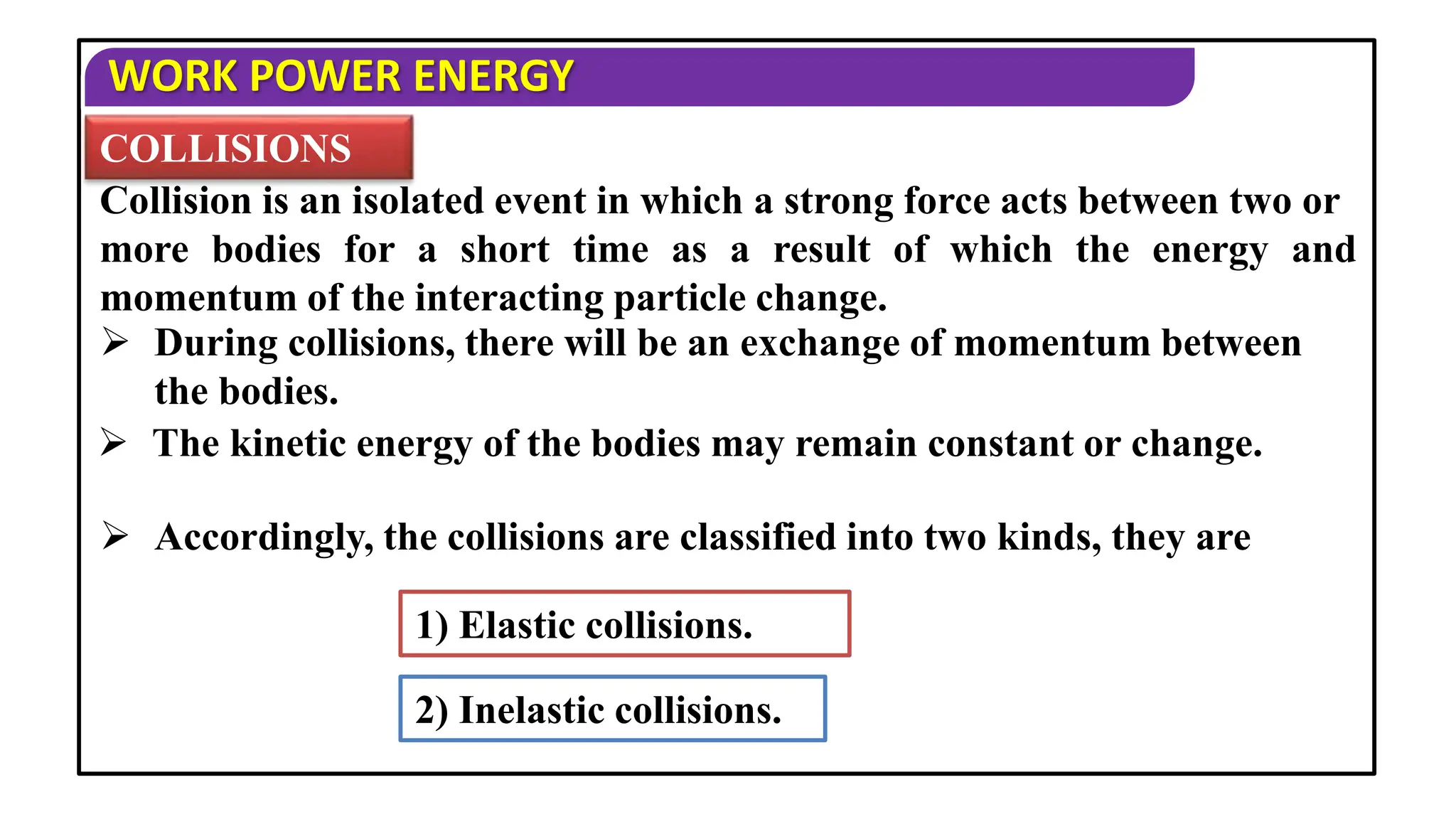 Physics - XI - Work Power Energy - Collisions.ppt