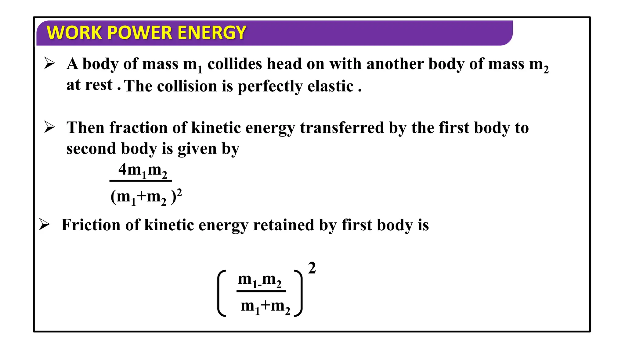 Physics - XI - Work Power Energy - Collisions.ppt