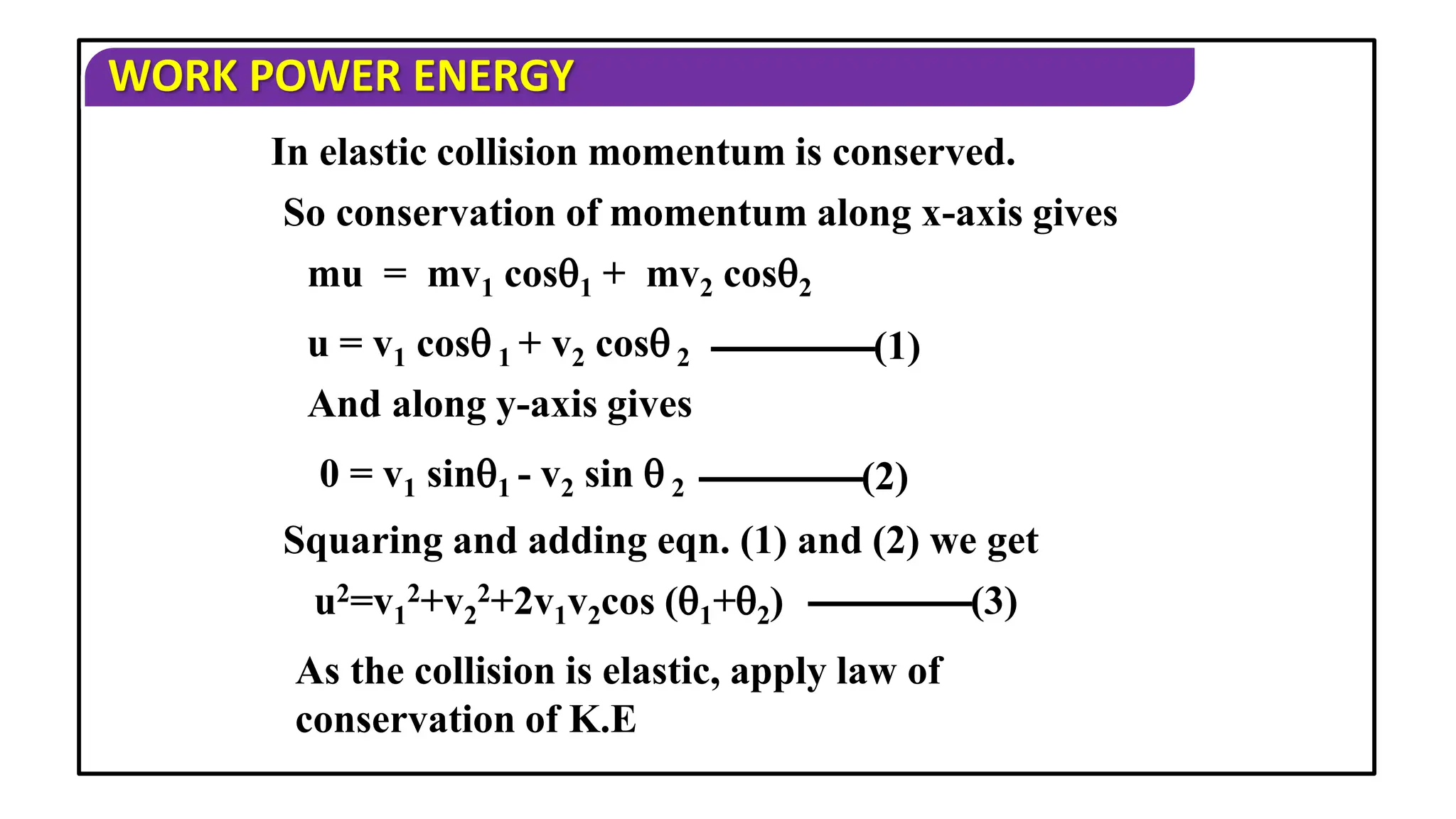 Physics - XI - Work Power Energy - Collisions.ppt