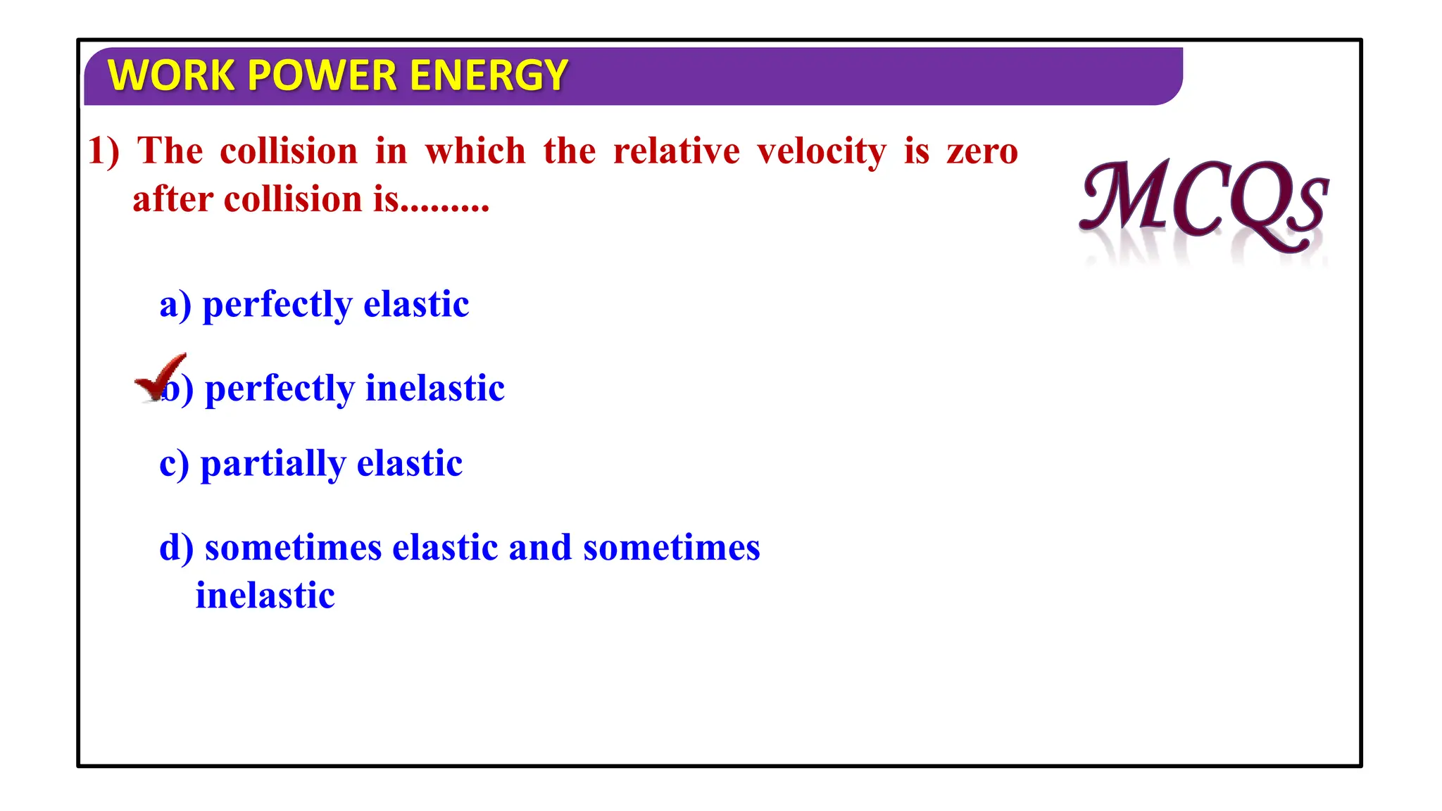 Physics - XI - Work Power Energy - Collisions.ppt