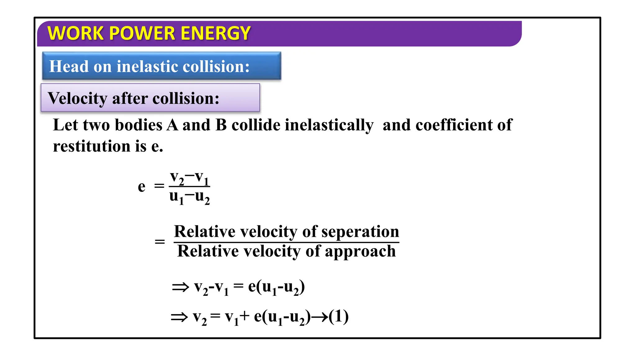 Physics - XI - Work Power Energy - Collisions.ppt