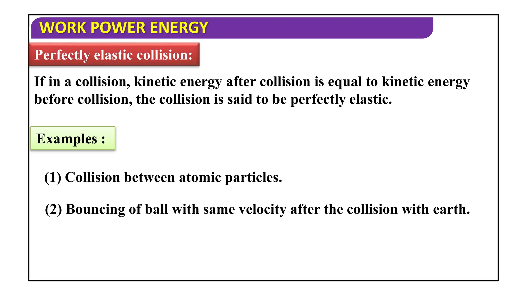 Physics - XI - Work Power Energy - Collisions.ppt